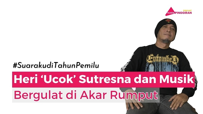 PODCAST SUARA PINGGIRAN: Heri 'Ucok' Sutresna, Homicide, Musik, dan ...
